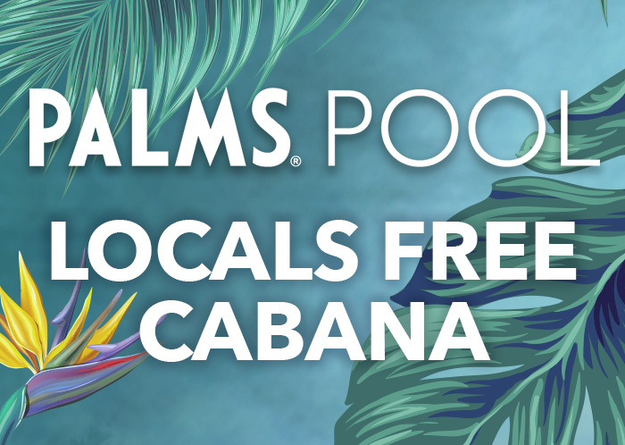 Palms: FREE pool cabana for locals all Summer | Vegas Message Board